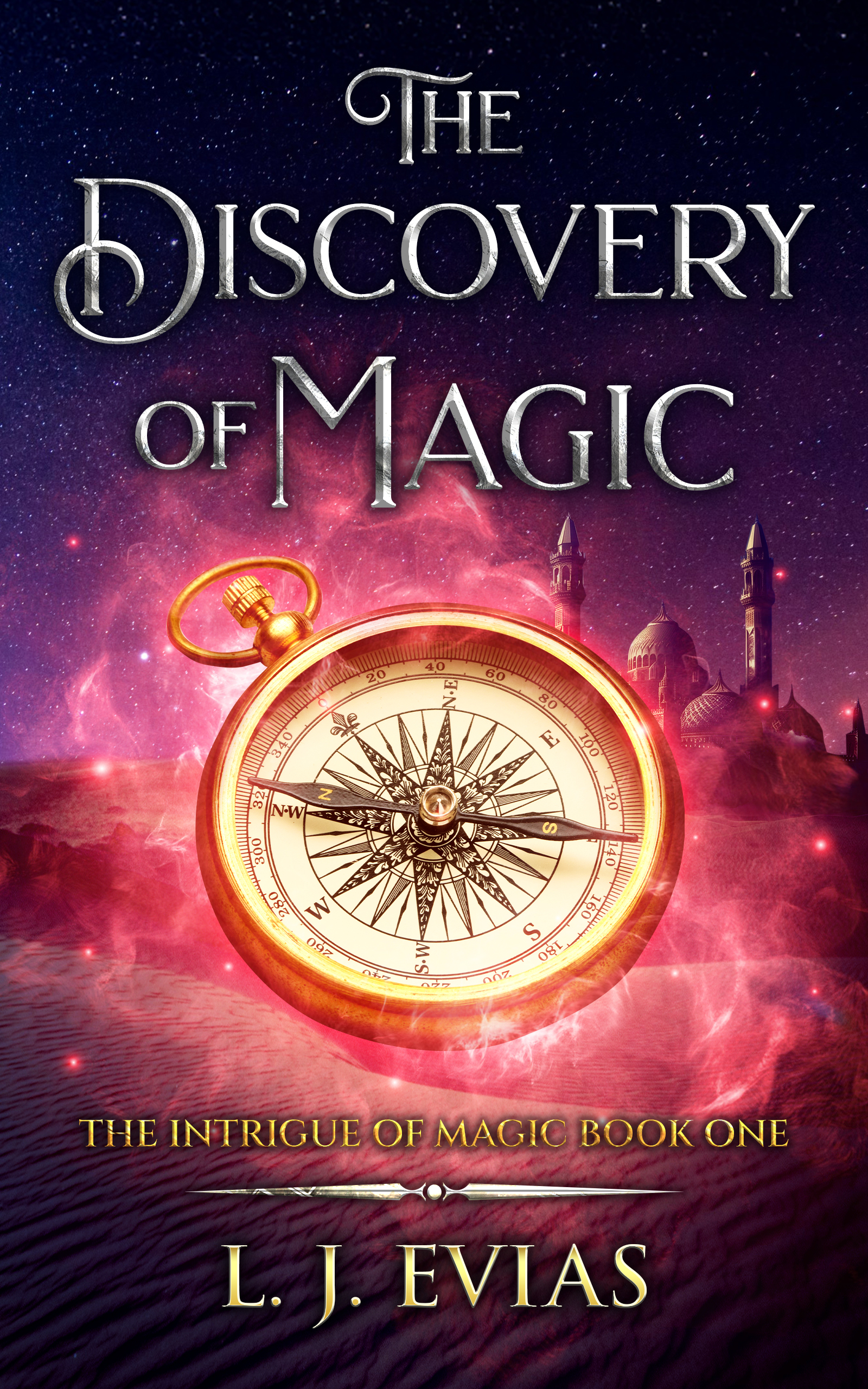 The Discovery Of Magic by L. J. Evias ~ Peek Inside And Giveaway ...