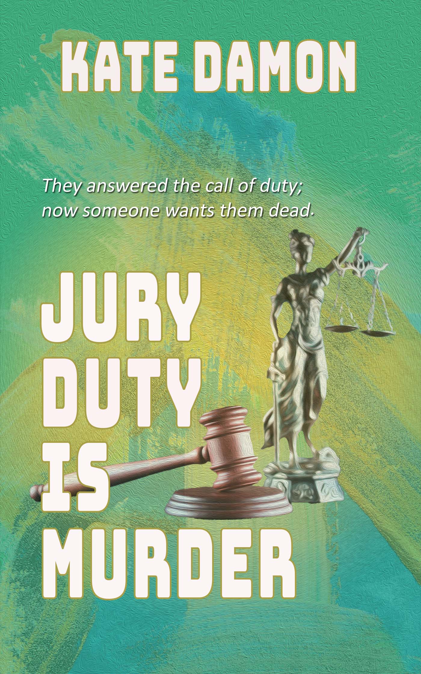 Jury Duty Is Murder by Kate Damon ~ Peek Inside And Giveaway | fuonlyknew