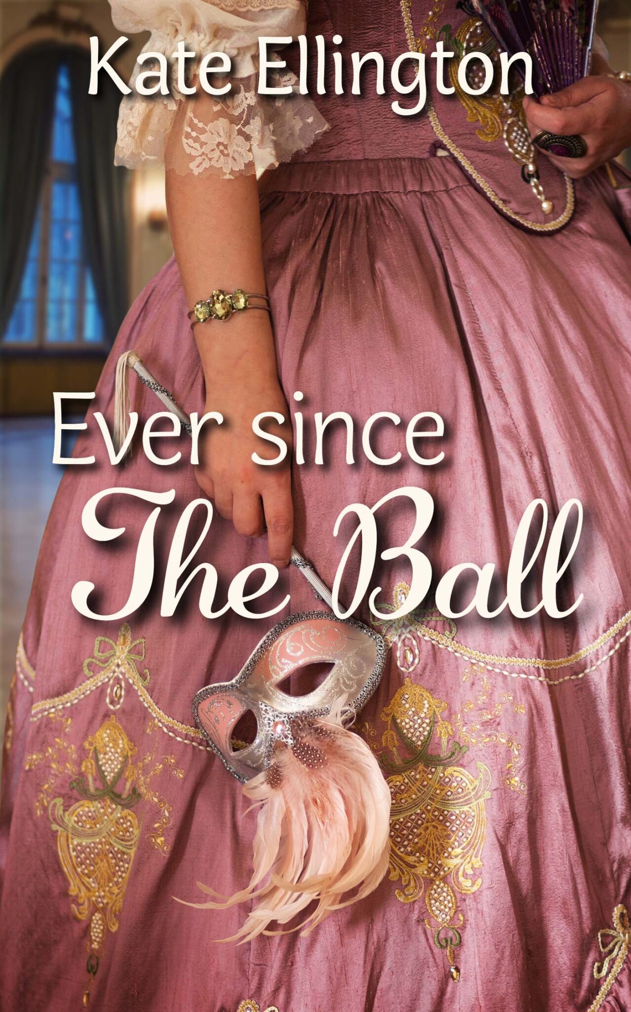 Ever Since The Ball By Kate Ellington – Peek Inside And Giveaway ...